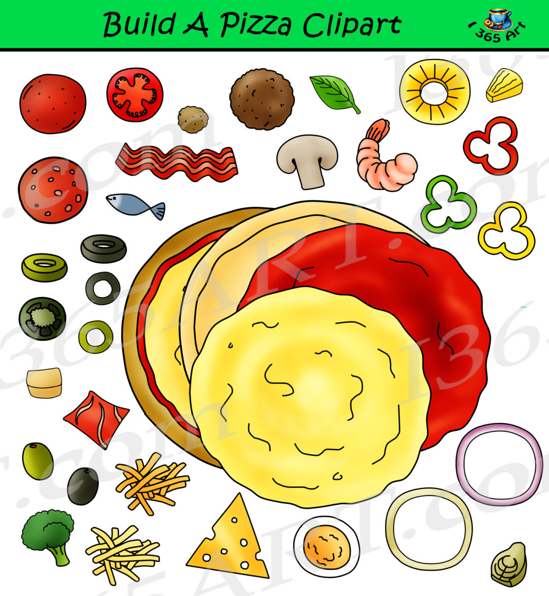 Build Pizza Clipart Set - School Clipart by Clipart 4 School