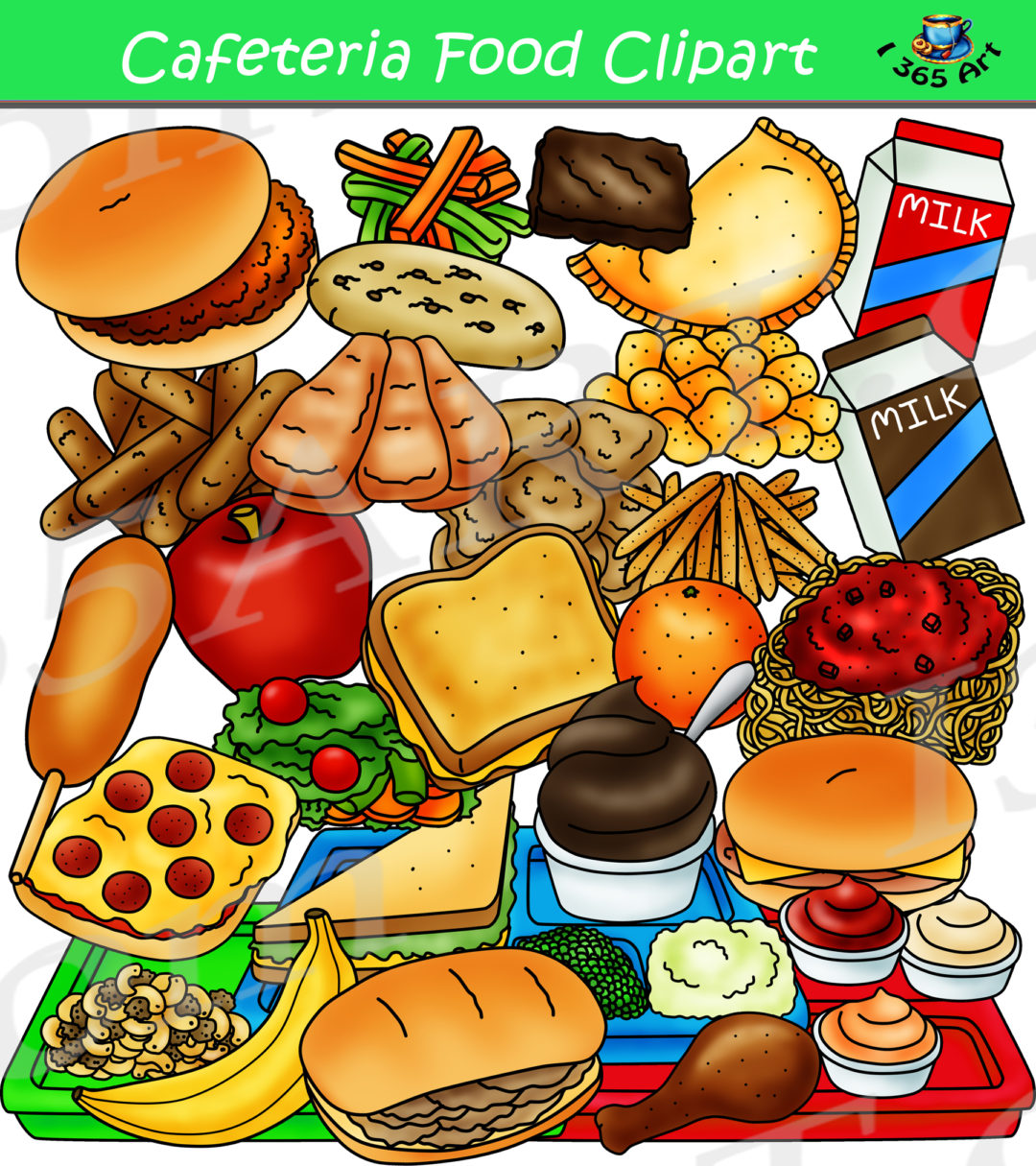 Cafeteria Food Clipart Graphics Set - Build A Lunch Tray - Clipart 4 School
